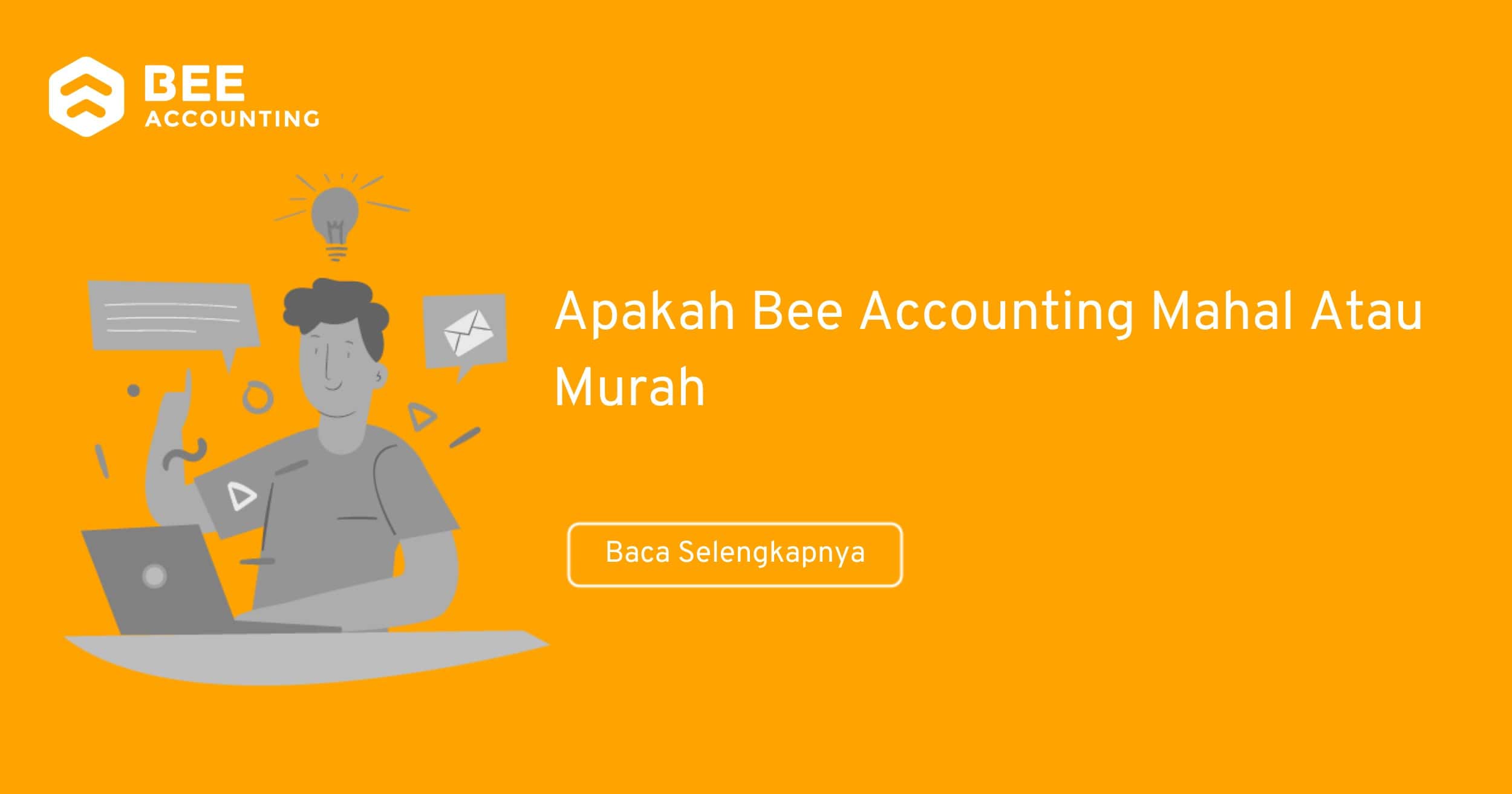 Panduan Apakah Bee Accounting Mahal Atau Murah