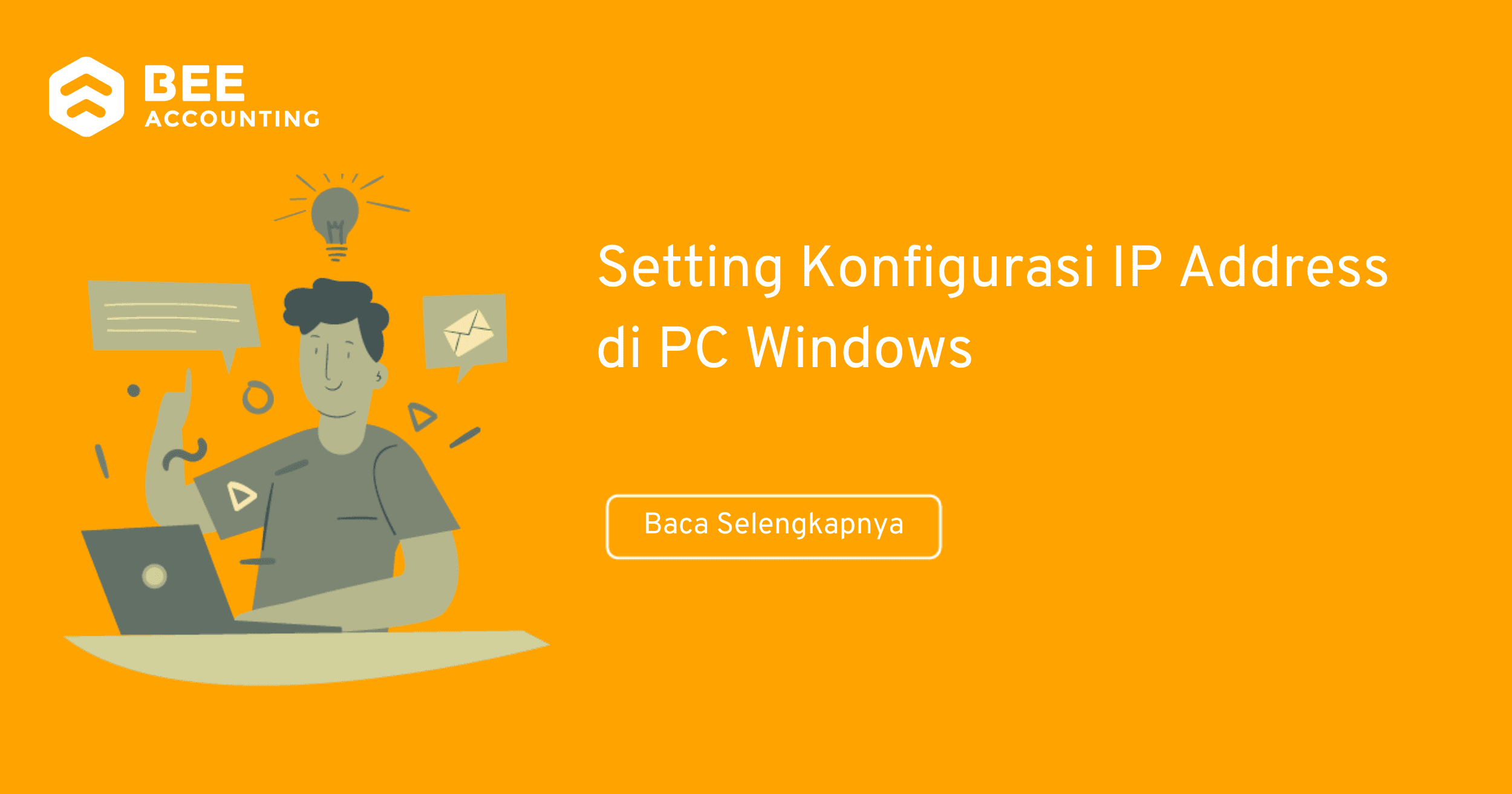 Panduan Setting Konfigurasi IP Address di PC Windows - BeeAccounting