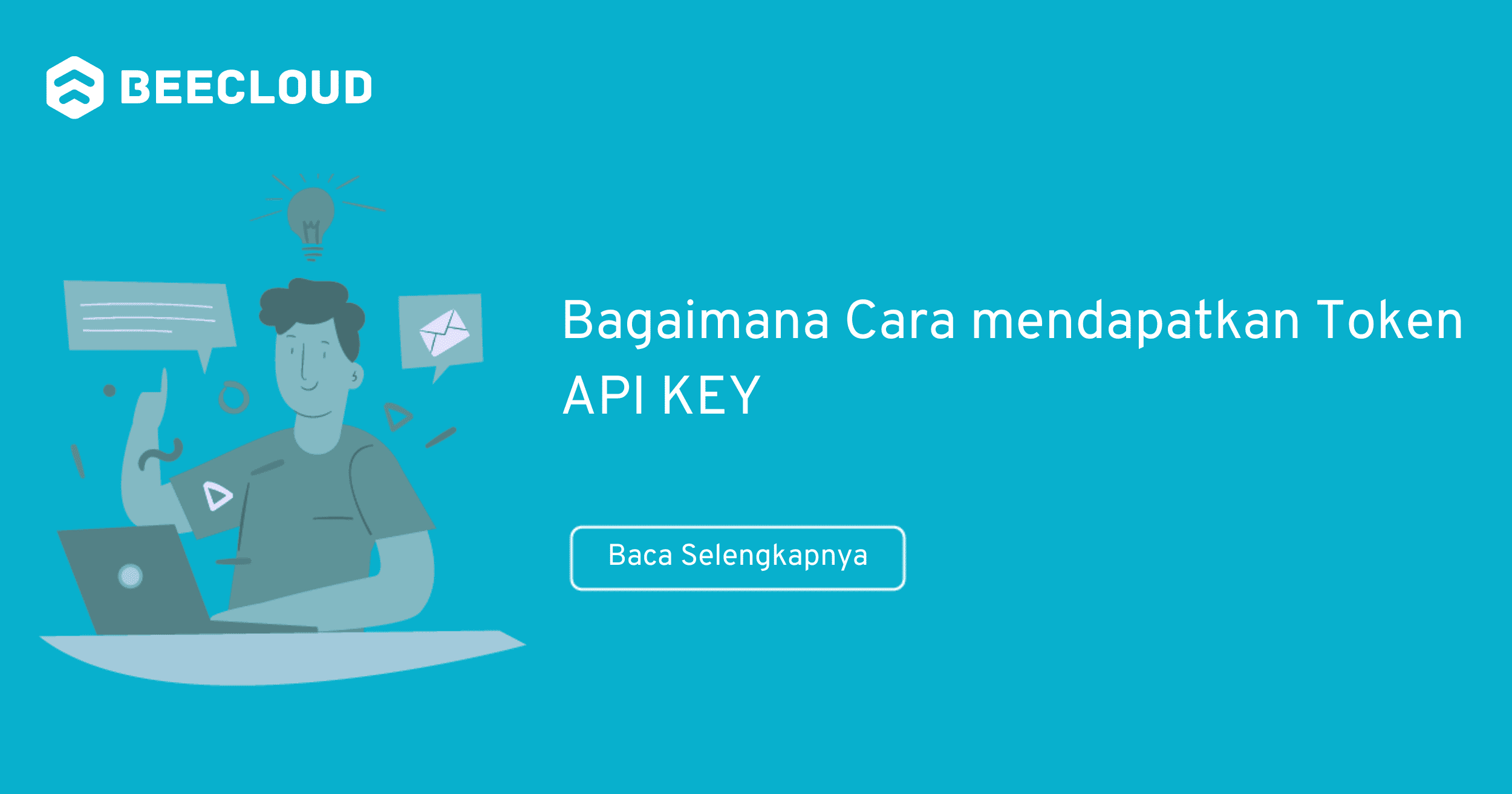 Panduan Bagaimana Cara mendapatkan Token API KEY