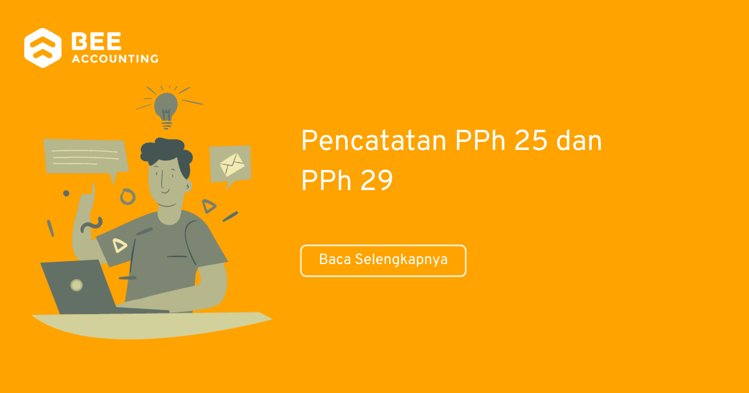 Panduan Pencatatan PPh 25 dan PPh 29 - Beeaccounting