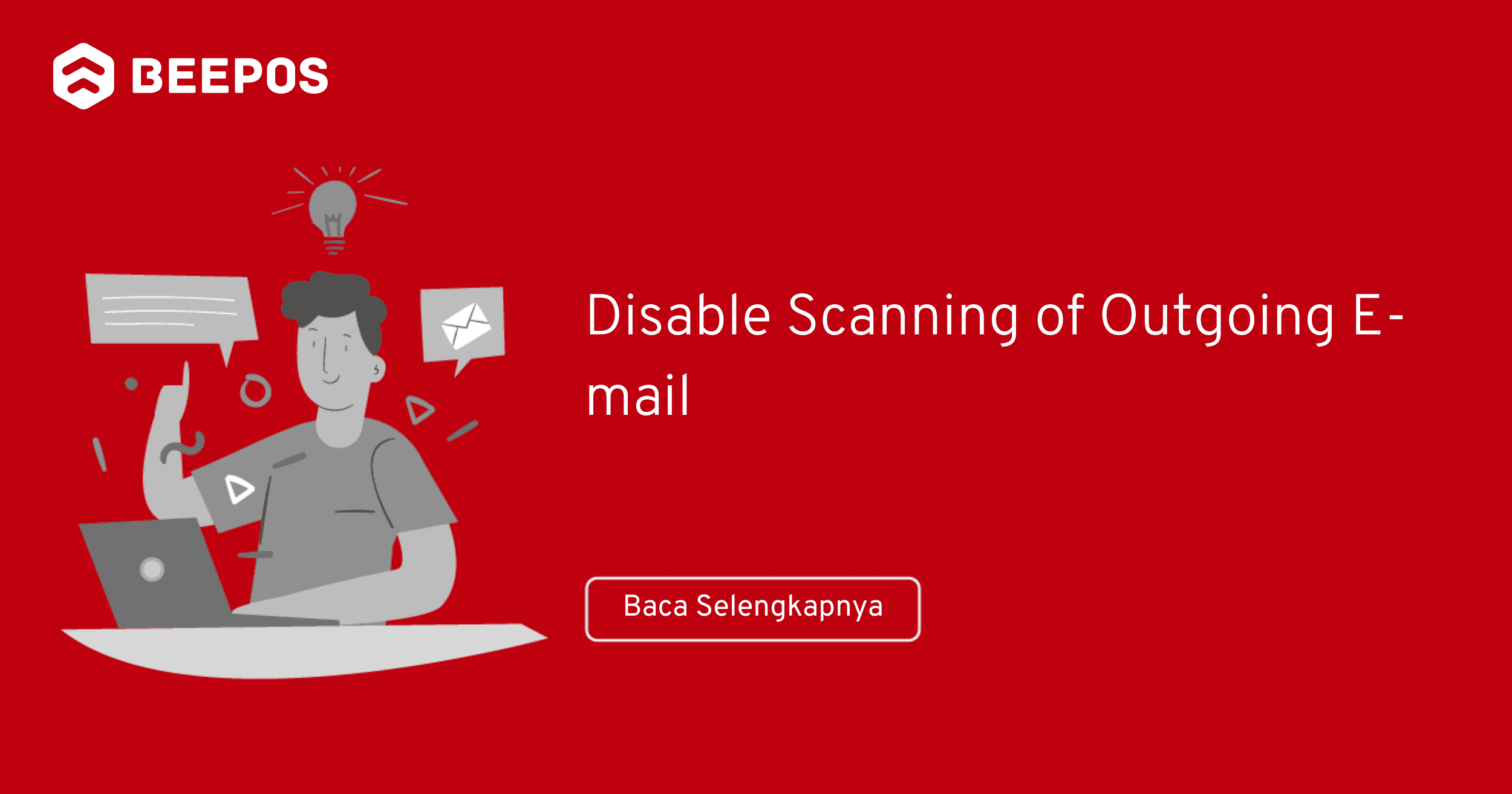 Panduan Disable Scanning of Outgoing E-mail