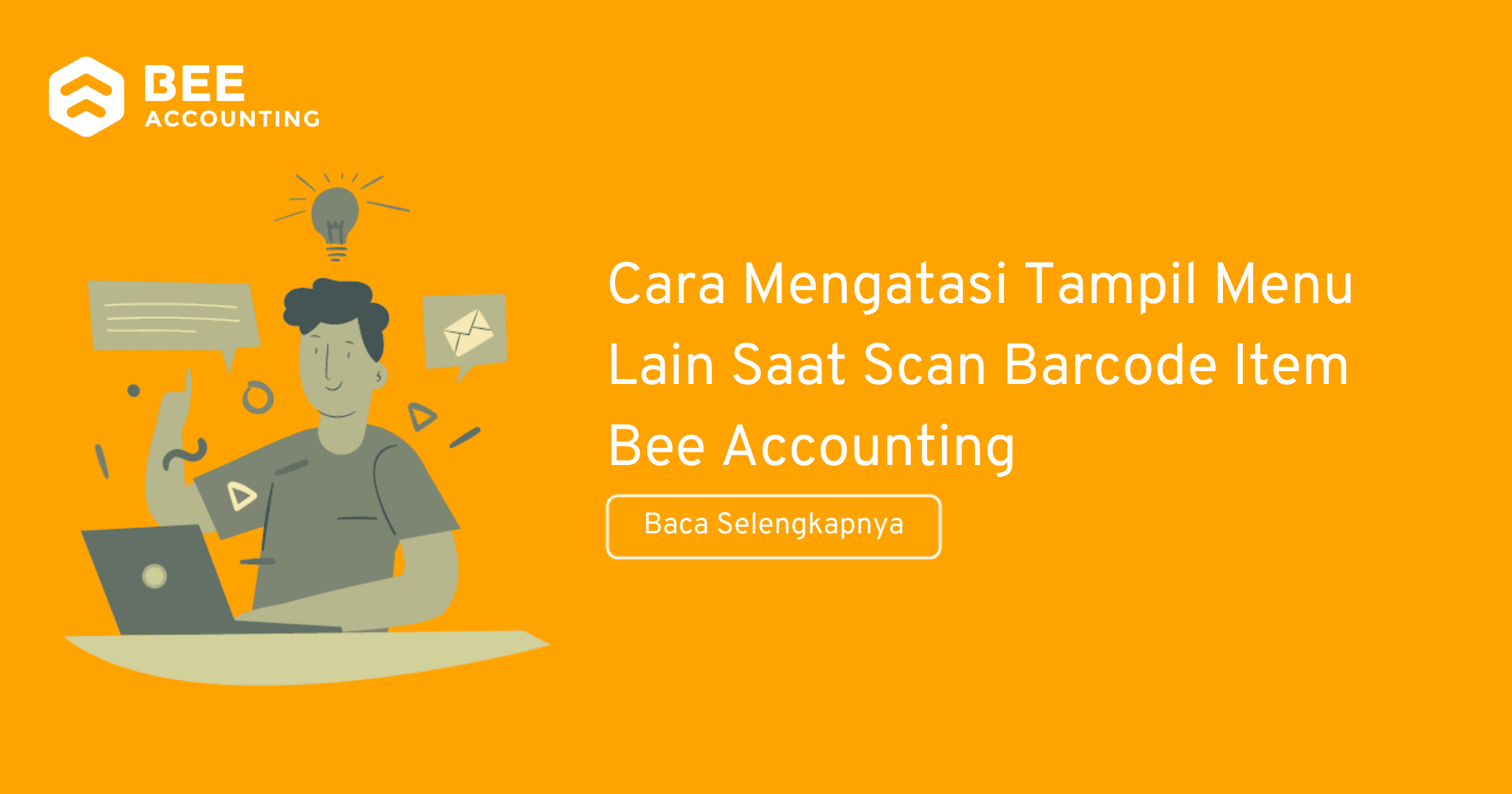 Panduan Cara Mengatasi Tampil Menu Lain Saat Scan Barcode Item Bee ...