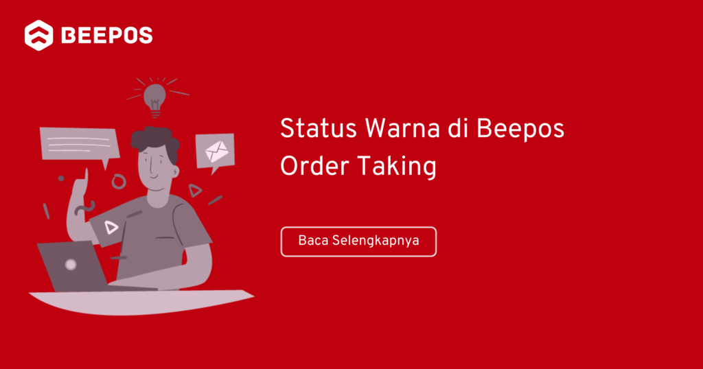 Panduan Macam Macam Status Warna di Beepos Order Taking