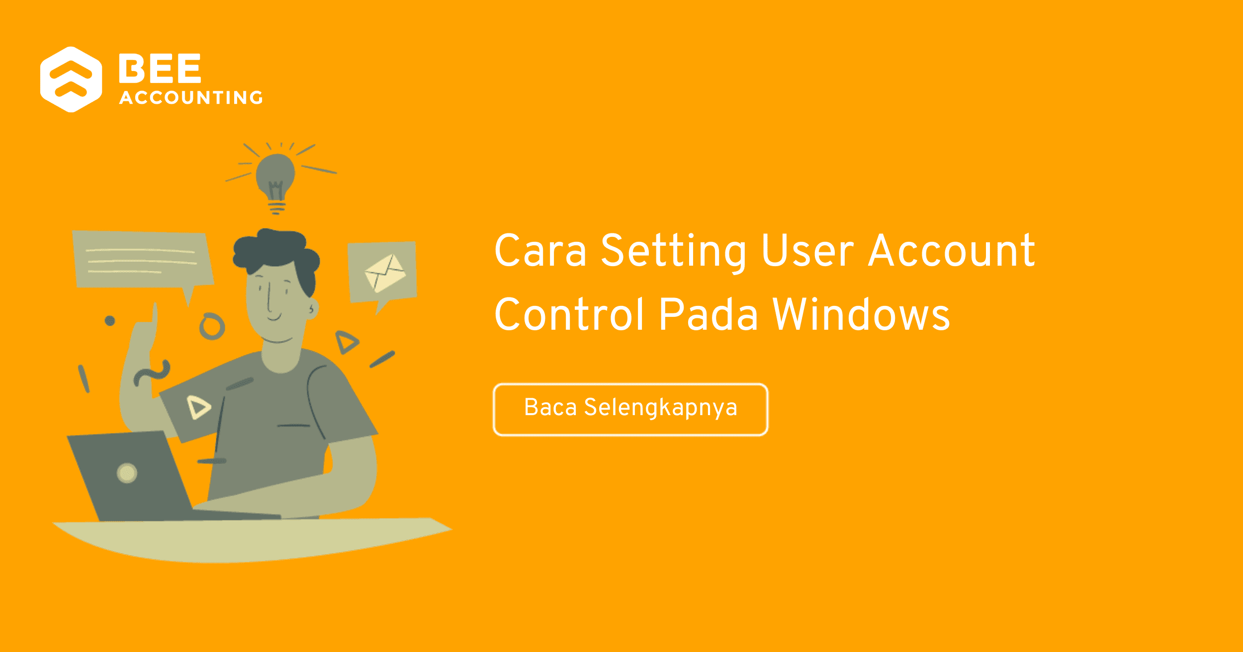 Panduan Cara Setting User Account Control Pada Windows