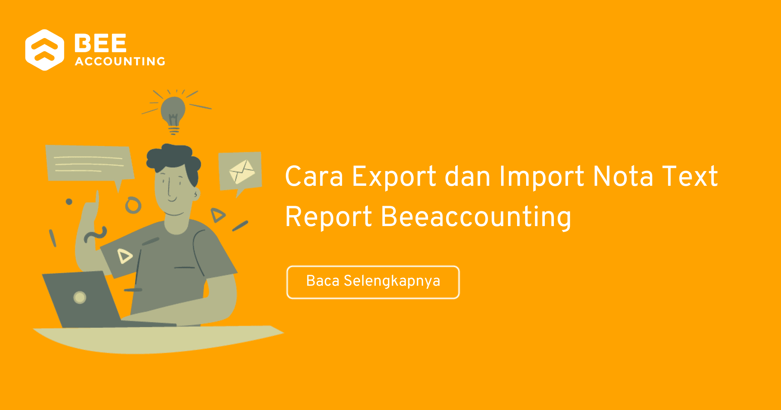 Panduan Cara Export dan Import Nota Text Report Beeaccounting