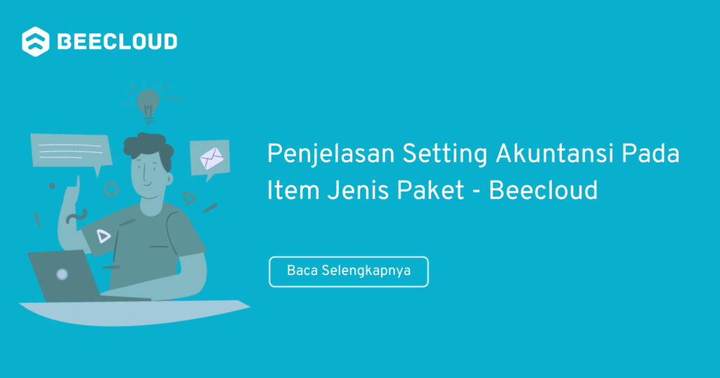 Panduan Penjelasan Setting Akuntansi Pada Item Jenis Paket - Beecloud