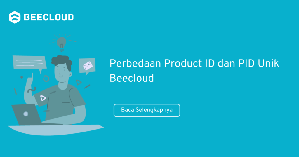 Panduan Perbedaan Product ID dan PID Unik Beecloud