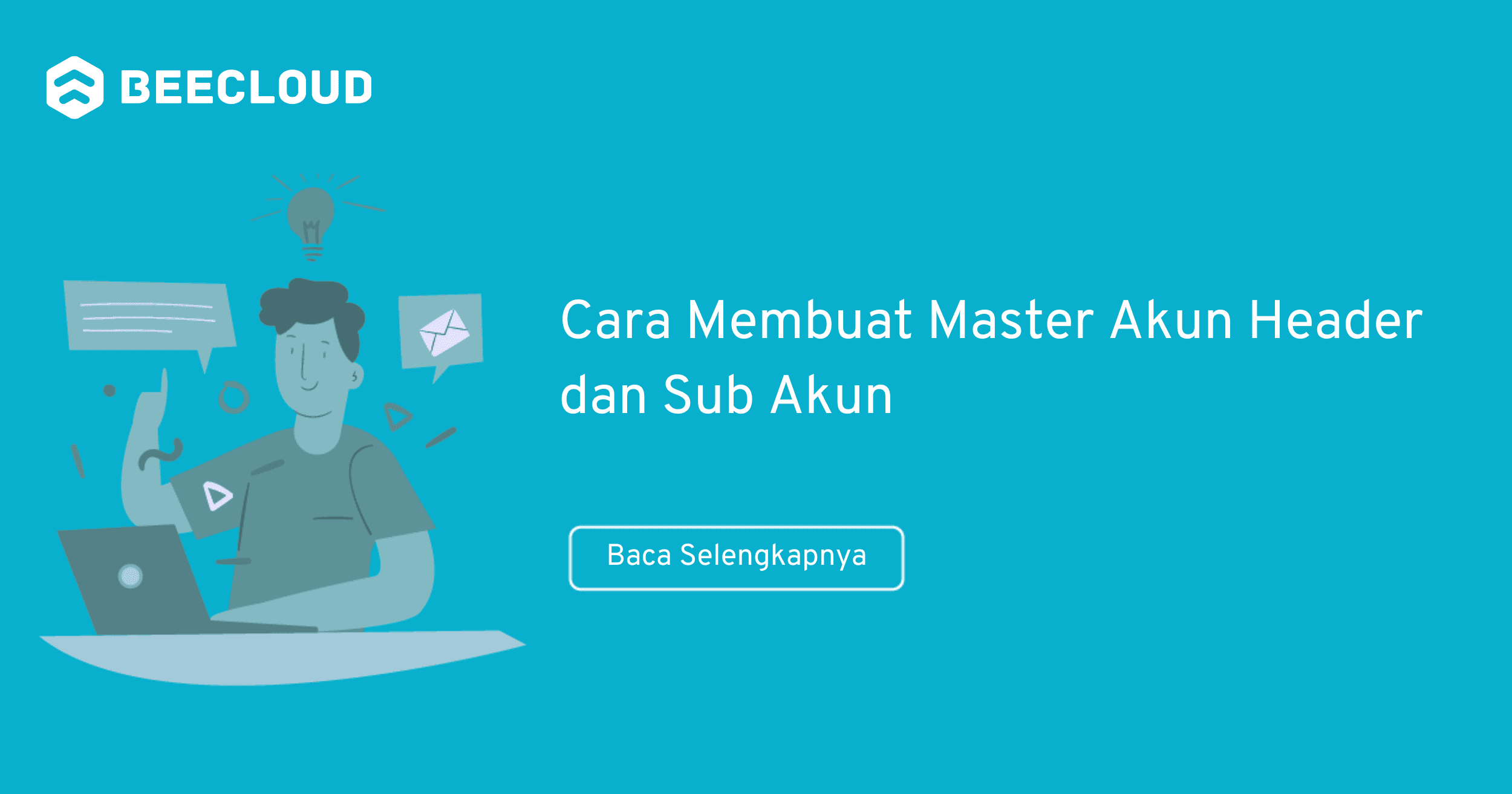 Panduan Cara Membuat Master Akun Header dan Sub Akun Beecloud