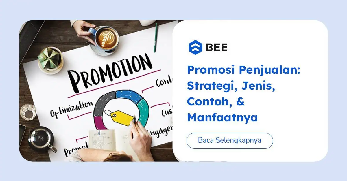 Promosi Penjualan: Strategi, Jenis, Contoh & Manfaatnya