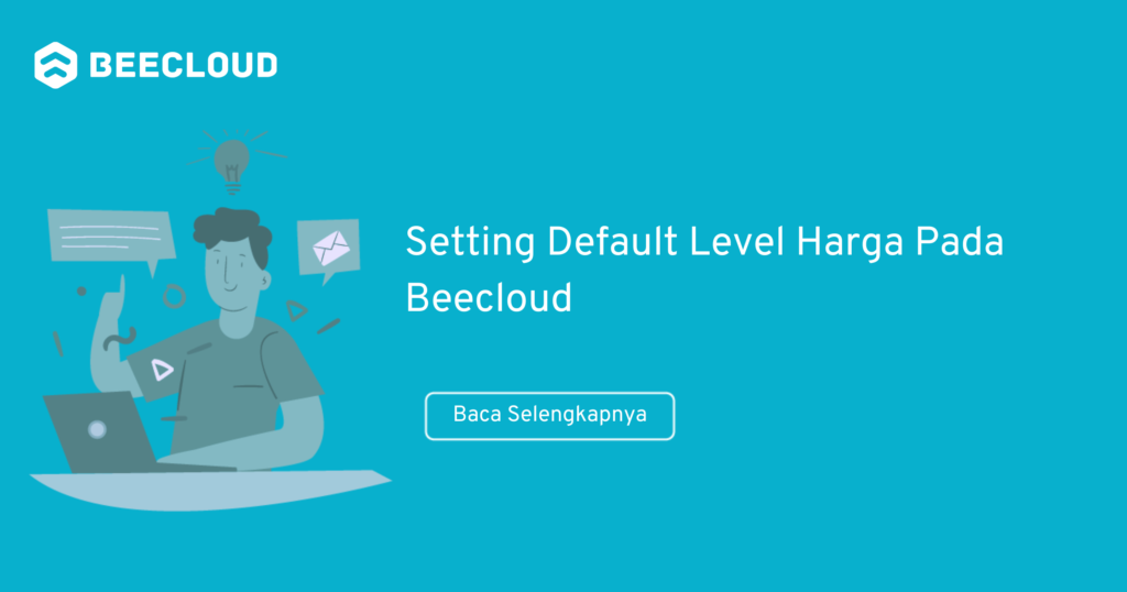 Panduan Setting Default Level Harga Pada Beecloud
