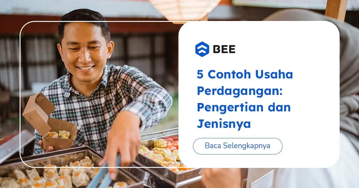 5 Contoh Usaha Perdagangan, Pengertian, Ciri dan Jenisnya
