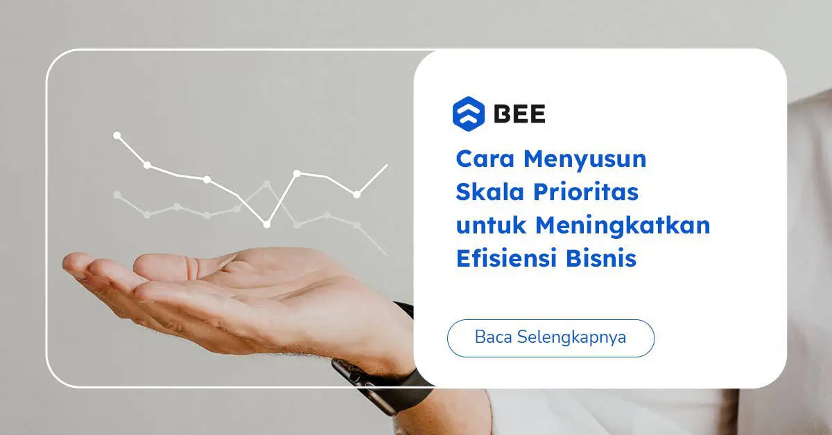 5 Contoh Skala Prioritas dalam Bisnis