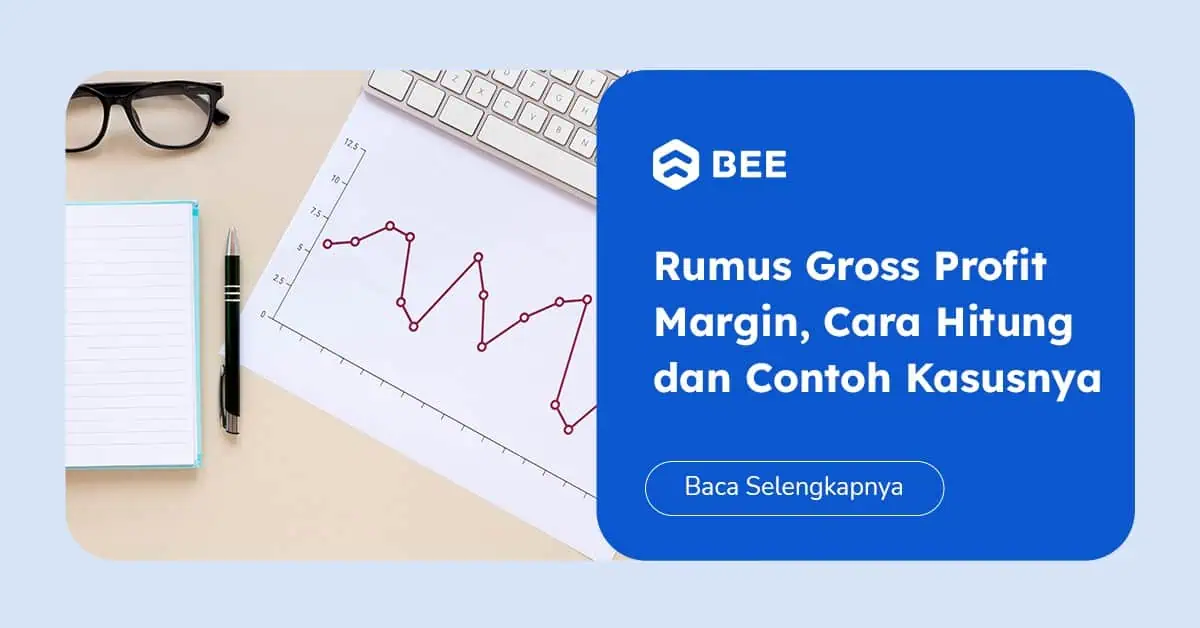Rumus Gross Profit Margin, Contoh dan Cara Menghitungnya