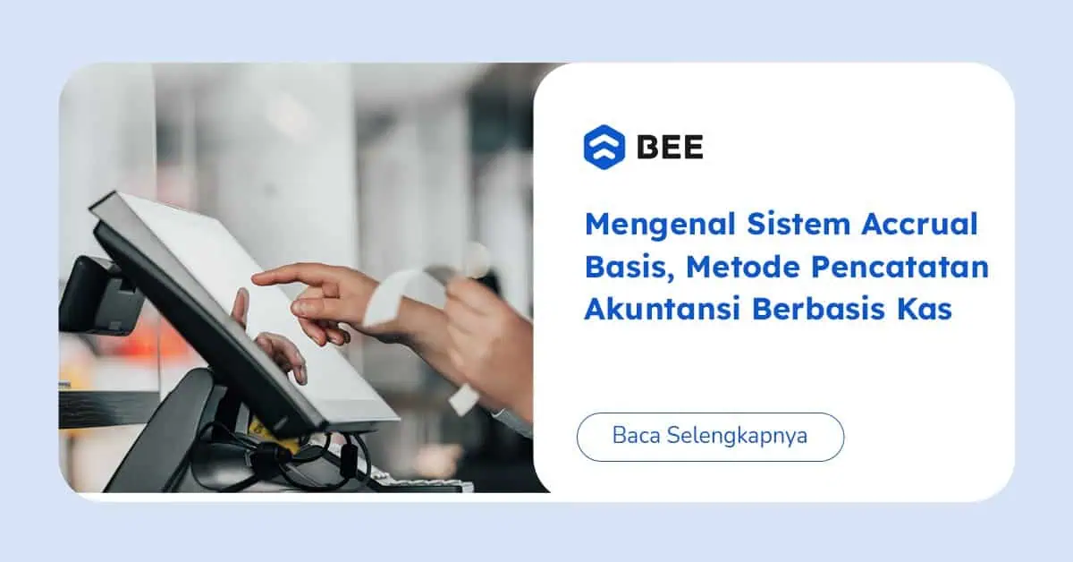 Accrual Basis Adalah Metode Pencatatan Akuntansi Basis Akrual