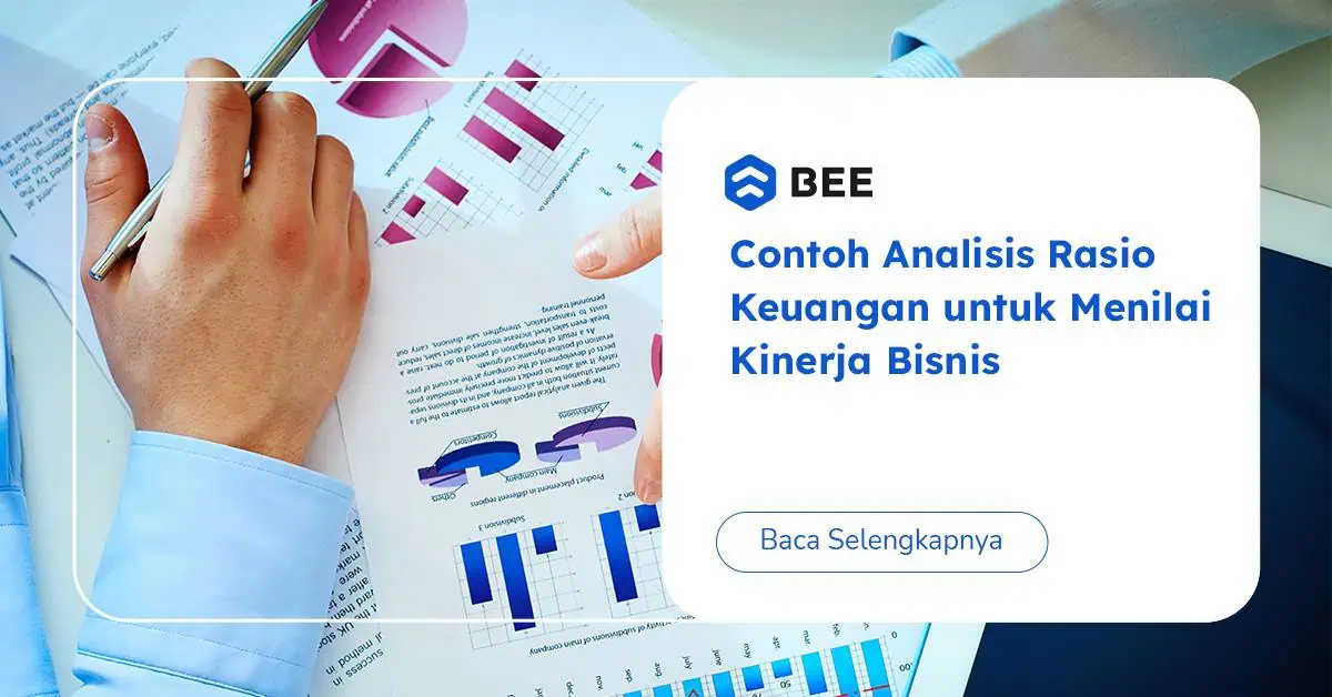 Contoh Analisis Rasio Keuangan Perusahaan dan Penjelasannya
