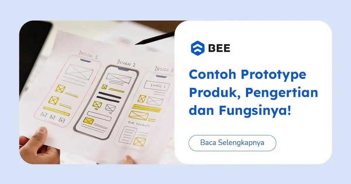 10 Contoh Prototype Produk, Pengertian dan Fungsinya!
