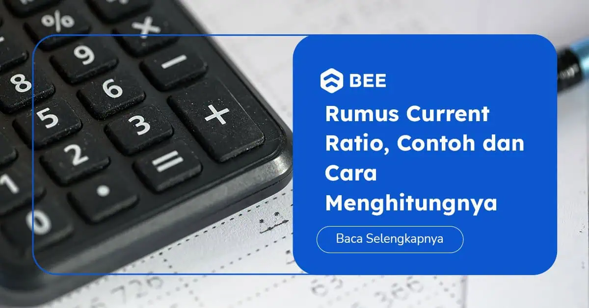 Rumus Current Ratio, Contoh dan Cara Menghitungnya