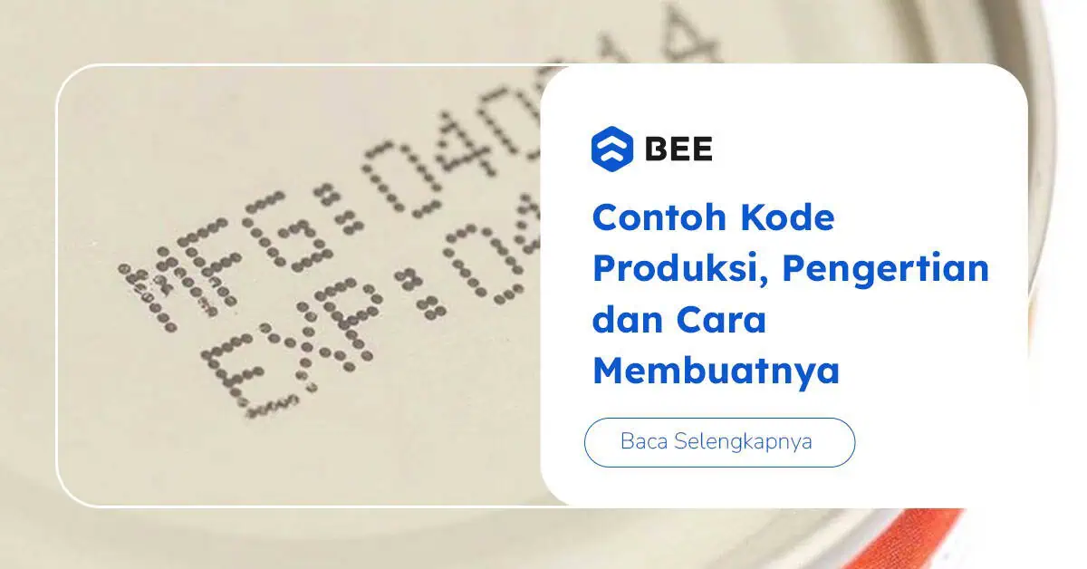 Contoh Kode Produksi, Pengertian dan Cara Membuatnya