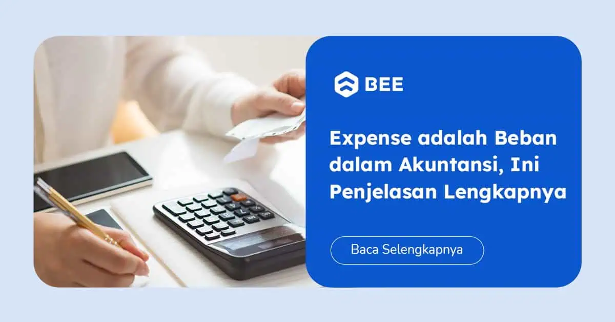 Expense adalah Beban dalam Akuntansi, Begini Penjelasannya