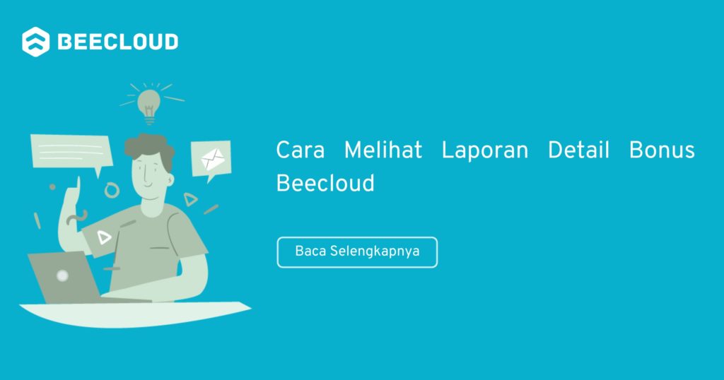 Panduan Cara Melihat Laporan Detail Bonus Beecloud