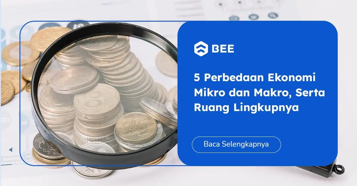 5 Perbedaan Ekonomi Mikro dan Makro, Serta Contohnya