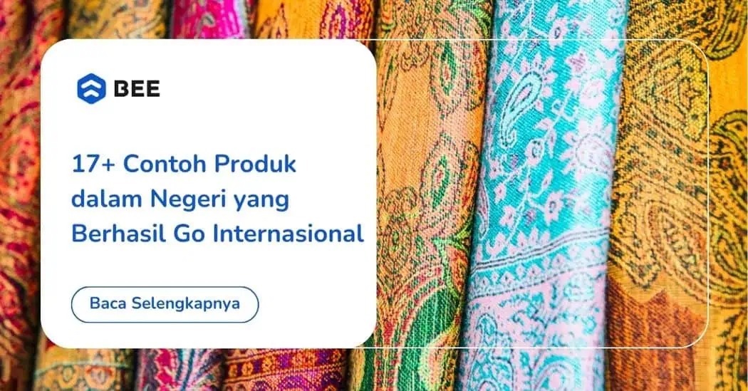 17+ Contoh Produk dalam Negeri yang Berhasil Go Internasional